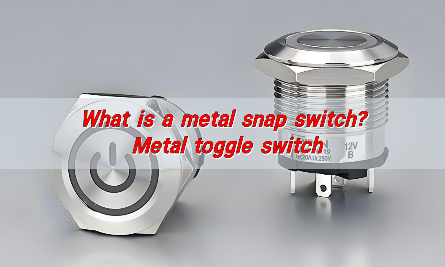 What is a Metal Snap Switch? Metal Toggle Switch Explained